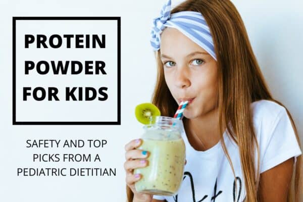 Best Protein Powder for Kids (Top Picks from a Pediatric Dietitian)